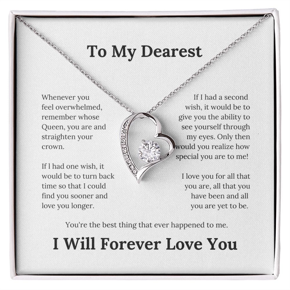 To My Dearest... Forever Love Necklace — O&H